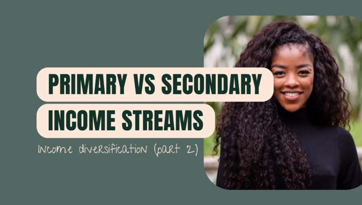 Primary Vs Secondary Income Streams