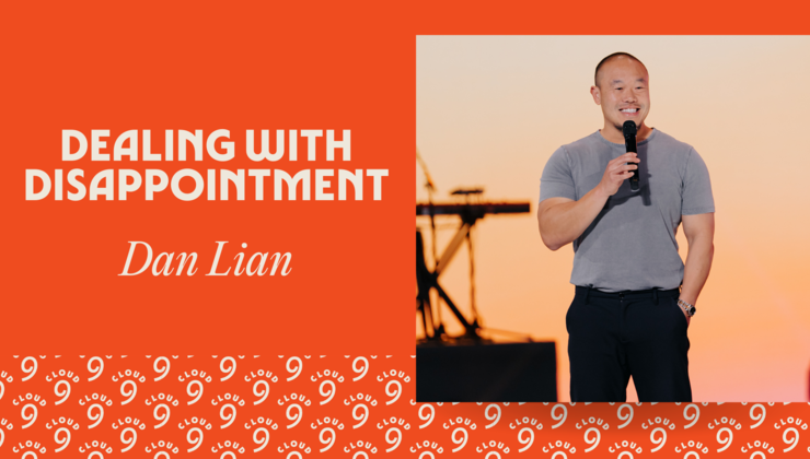 Dealing with Disappointment - Dan Lian