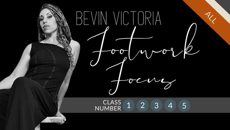Footwork Focus: 5-class Series with Bevin Victoria