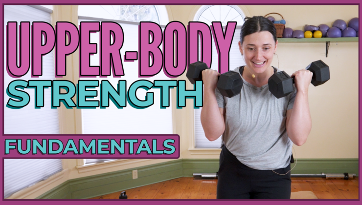 Upper Body Fundamentals | Express | Mindful Strength