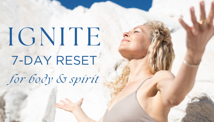 IGNITE 7-Day Reset
