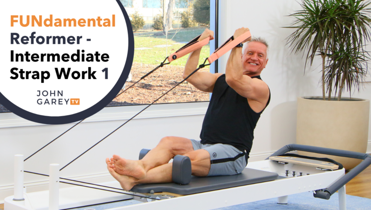 FUNdamental Reformer Workout Intermediate Strap Work #1 (video)