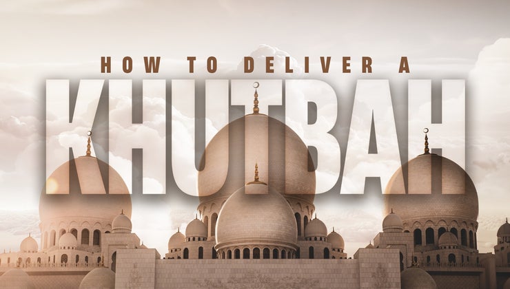 How to Deliver a Khutbah | AMAU Academy