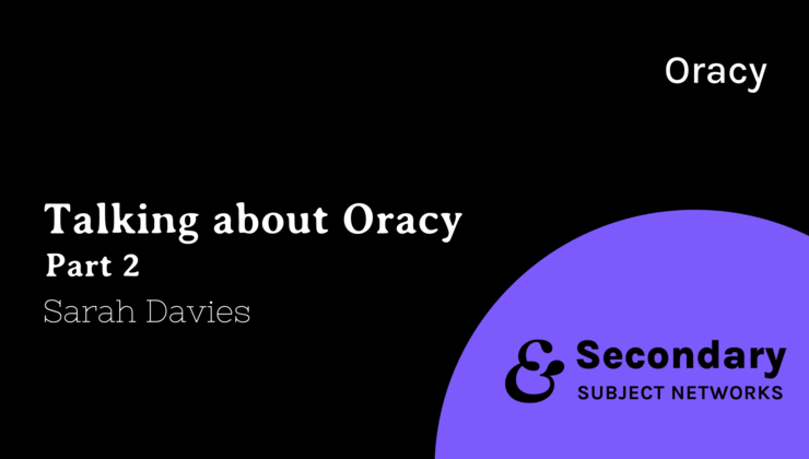 Talking about Oracy - part 2