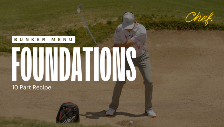 Short Game Chef - Bunker Menu | Foundations Recipe