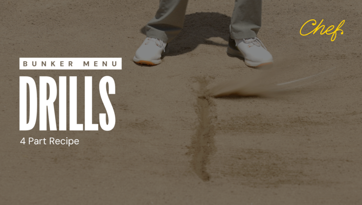 Short Game Chef - Bunker Menu | Drill Recipes: Bunker Menu