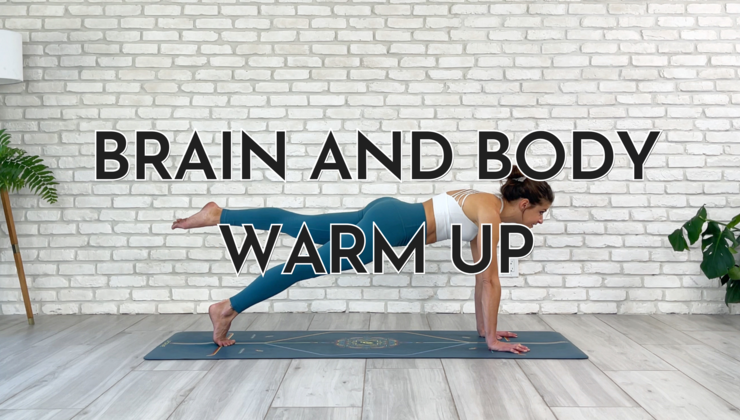 Brain & Body Warm Up