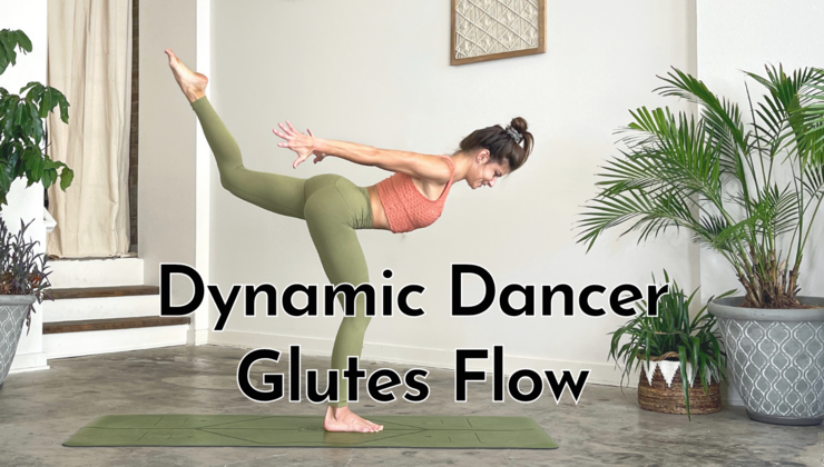 Dynamic Dancer Glutes Flow