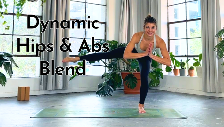 Dynamic Hips and Abs Blend