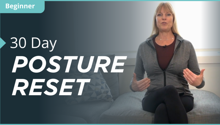 30 Day Posture Reset - Beginner