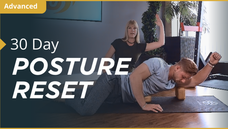 30 Day Posture Reset - Advanced