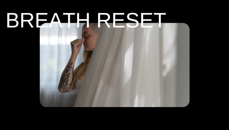 The Breath Reset
