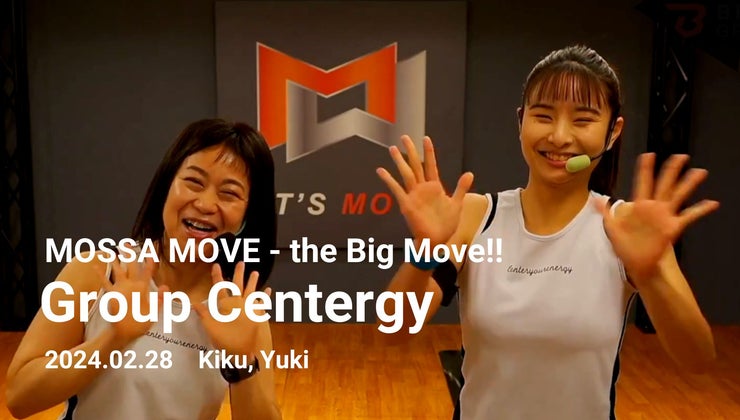 2024.02.25 Group Centergy 45 By Kiku, Yuki | MOSSA MOVE
