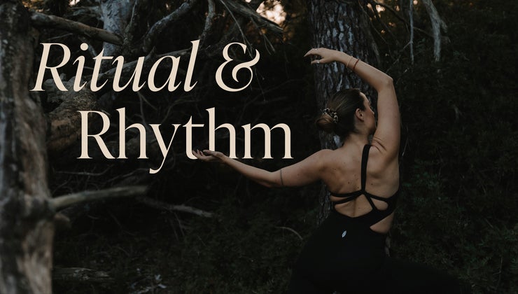 Ritual & Rhythm