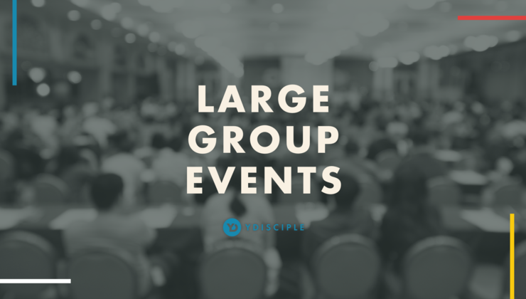Large Group Events