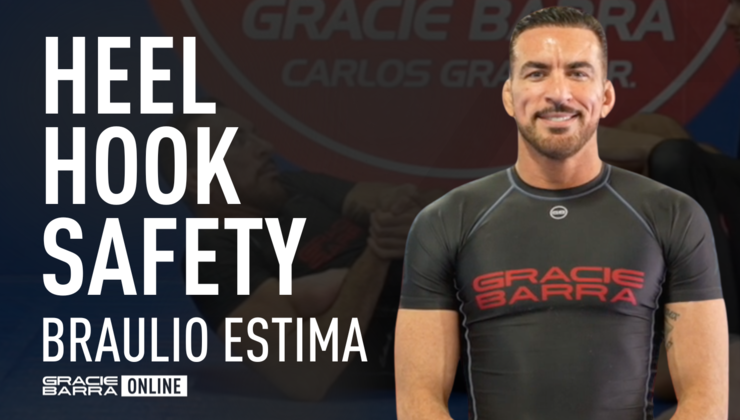Heel Hook Safety By Braulio Estima