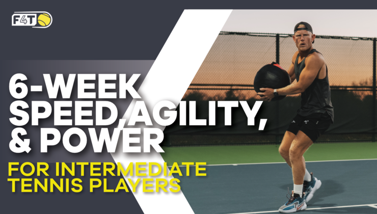 6-Week Tennis Improvement Program: Speed, Agility, & Power