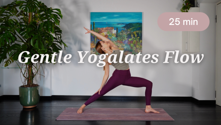 Gentle 25 min Yogalates Flow for Mobility, Flexibility & Muscle Activation