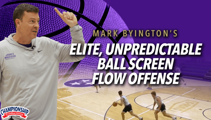 Mark Byington’s Elite, Unpredictable Ball Screen Flow Offense
