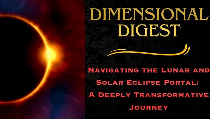 Navigating the Lunar and Solar Eclipse Portal: A Deeply Transformative ...