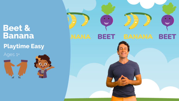 Beet & Banana—Playtime