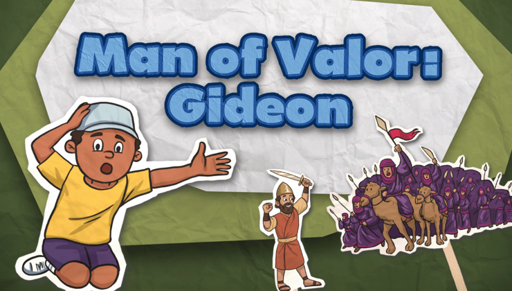 Man of Valor: Gideon