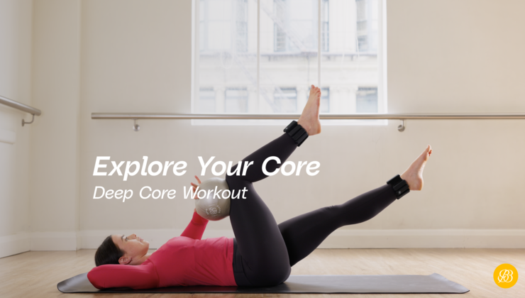 Explore Your Core - Deep Core Class | Barre Base Anywhere