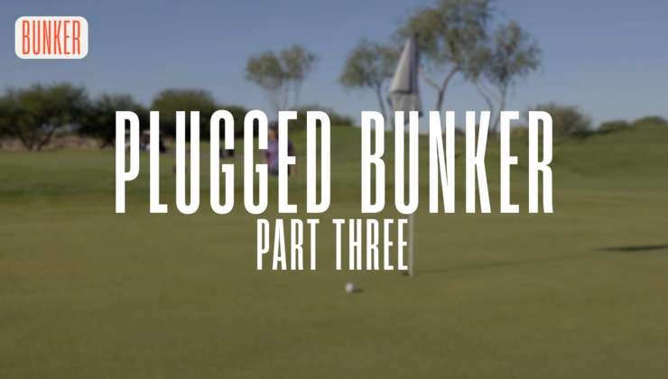 Short Game Chef - The Infamous Plugged Bunker | Part 3