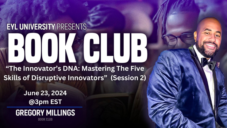 Book Club with Gregory Millings - “The Innovator’s DNA: Mastering The ...