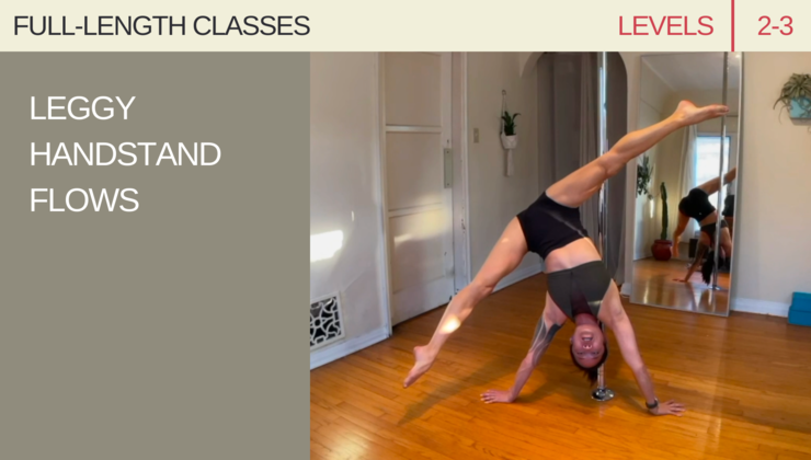 Leggy Handstand Flows