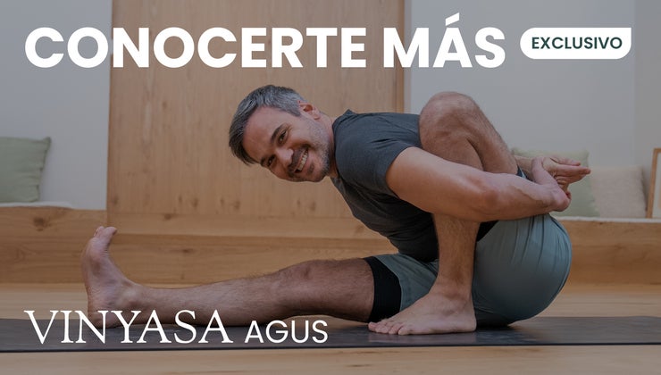 Conocerte Más. Vinyasa con Agus