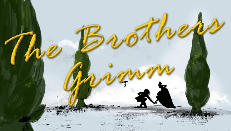 The Brothers Grimm - More than fairy tales