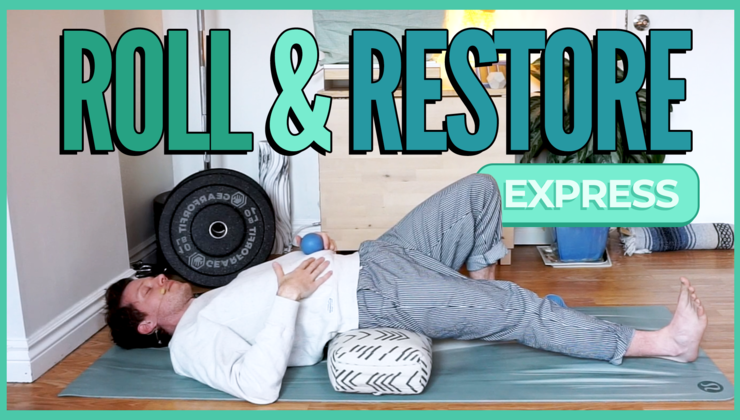 Roll And Restore Express | Mindful Strength
