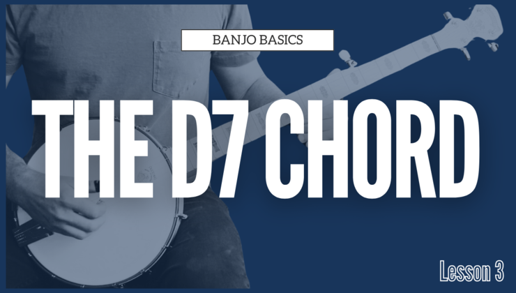 Beginner Lesson #3: The D7 Chord