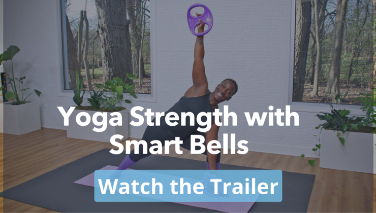 Yoga Strength with Smart Bells Trailer (video)