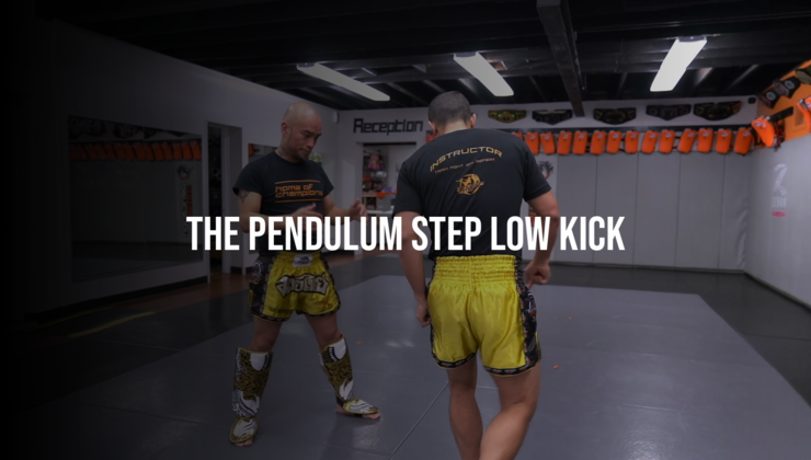 Master the Low Kick: The Pendulum Step Low Kick