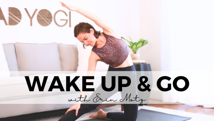 Erin - May 2024 Wake Up & Go