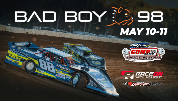 TWO NIGHTS of Late Model Action! The Bad Boy 98 THIS WEEKEND!