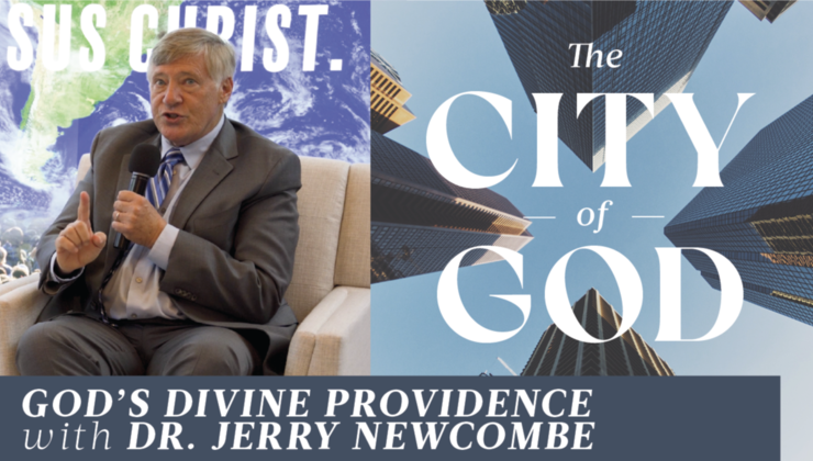 God’s Divine Providence with Dr. Jerry Newcombe