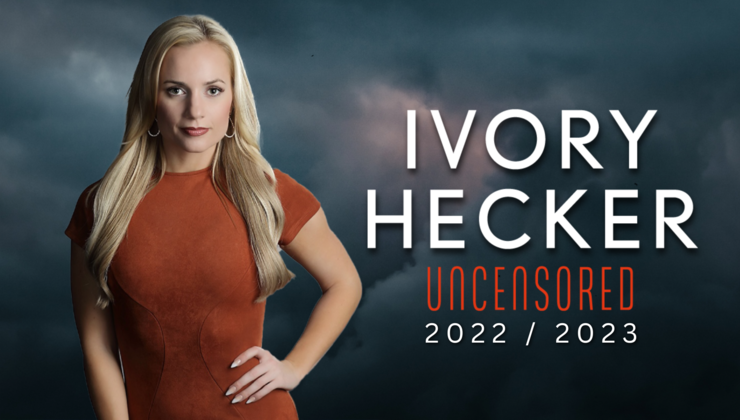 Ivory Hecker: Uncensored 2022/2023