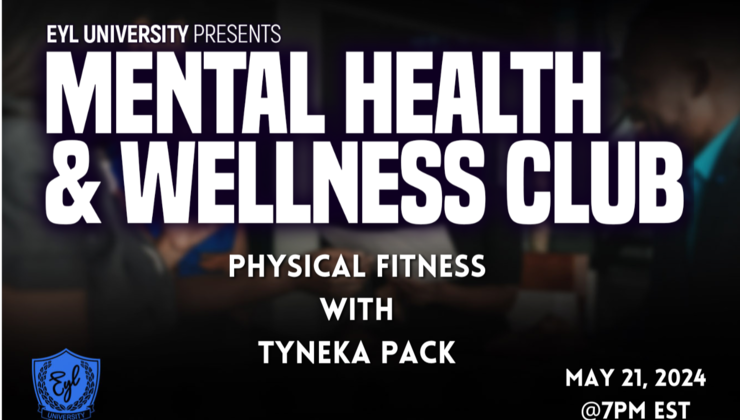 Mental Health & Wellness Club Monthly Meeting - "Physical Fitness"