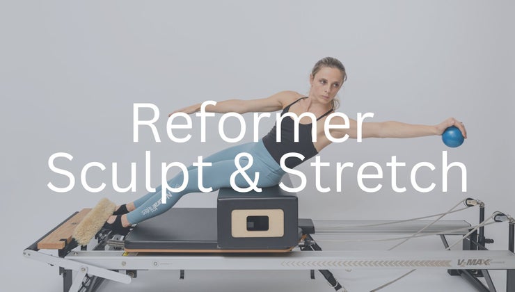Reformer - Sculpt & Stretch - 6/5/24