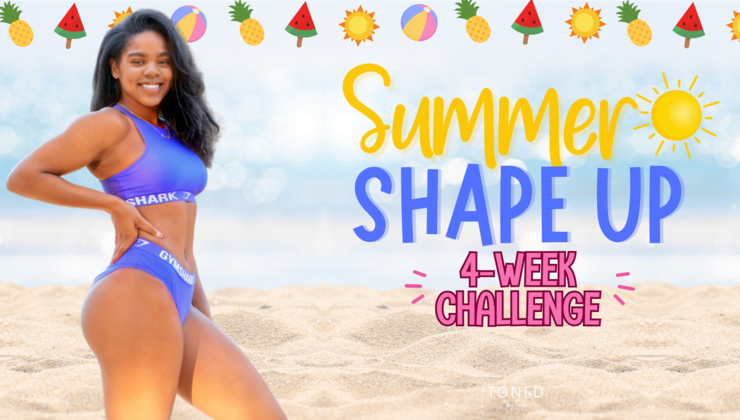 2024 Summer Shape Up Challenge | Toned by Tae Replay