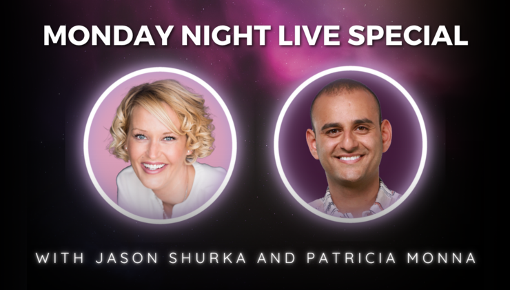 Monday Night Live with Jason Shurka and Patricia Monna