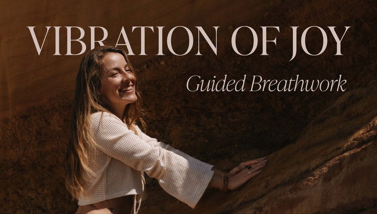 Vibration Of Joy⎪Guided Breathwork