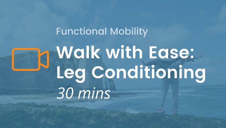 Walk with Ease Leg Conditioning