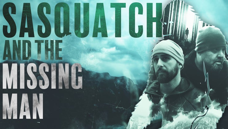 Sasquatch And The Missing Man