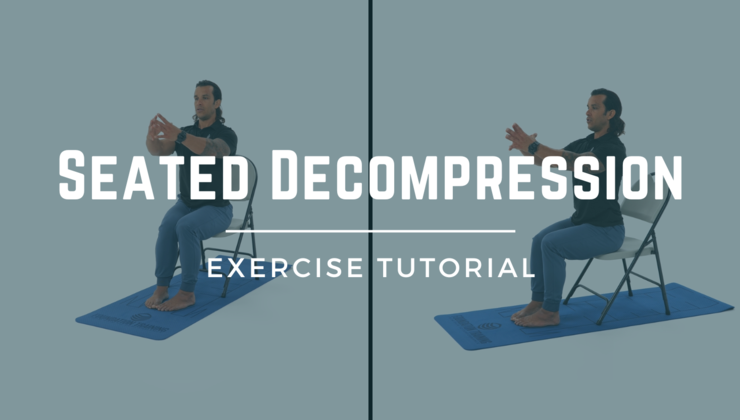 Seated Decompression Tutorial