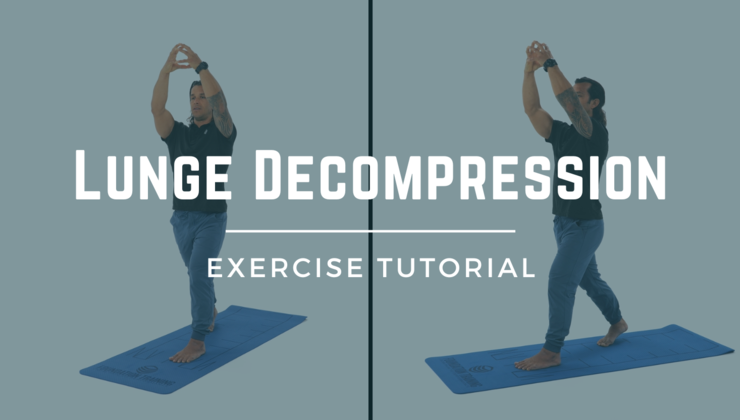 Lunge Decompression Tutorial