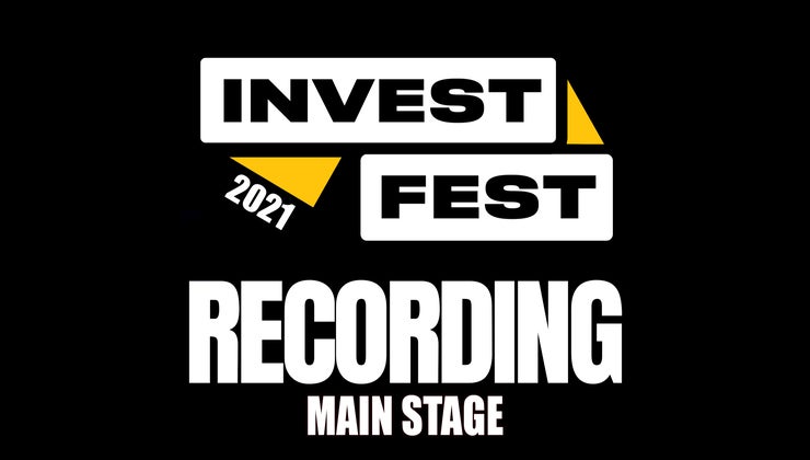 Invest Fest 2021 Recap
